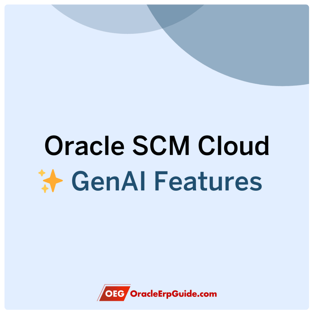 Oracle GenAI Features In SCM Cloud