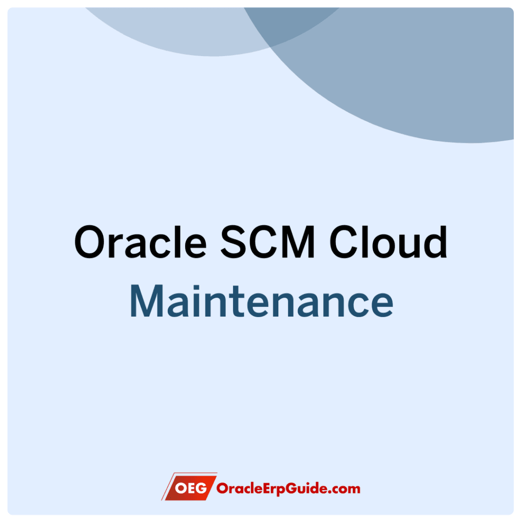 Oracle SCM Maintenance Cloud Training | (Recorded Videos)